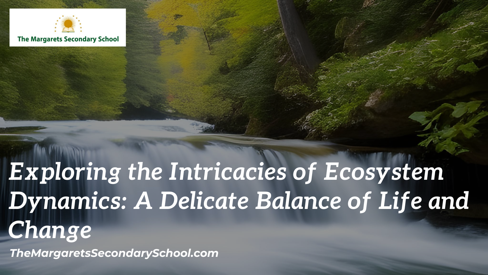 Exploring The Intricacies Of Ecosystem Dynamics A Delicate Balance Of